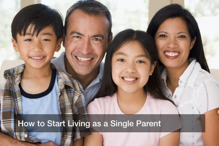 How to Start Living as a Single Parent - Balanced Living Magazine